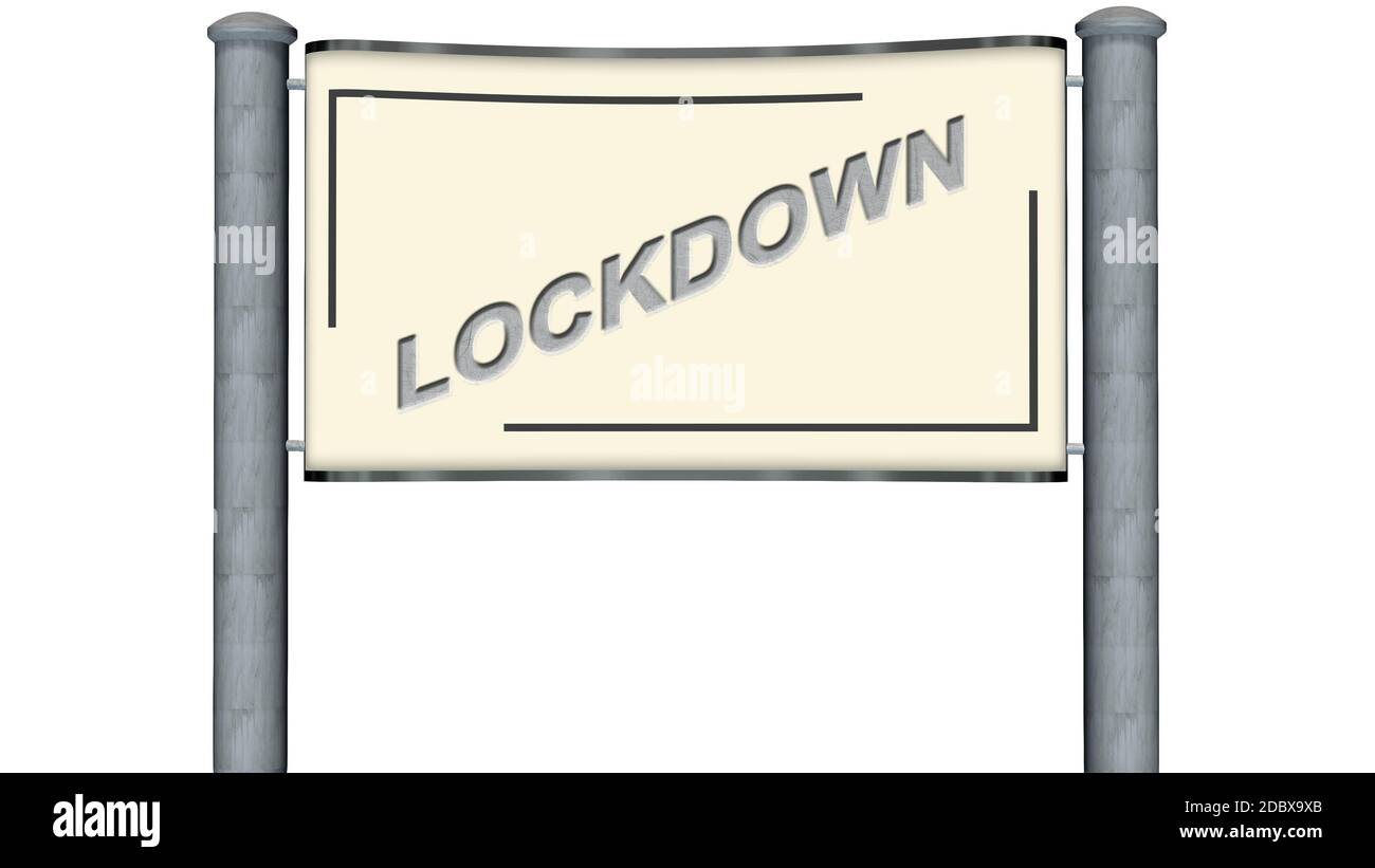 LOCKDOWN lettering on blank billboard - isolated on white background ...