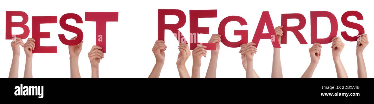 People Hands Holding Colorful English Word Best Regard. White Isolated ...