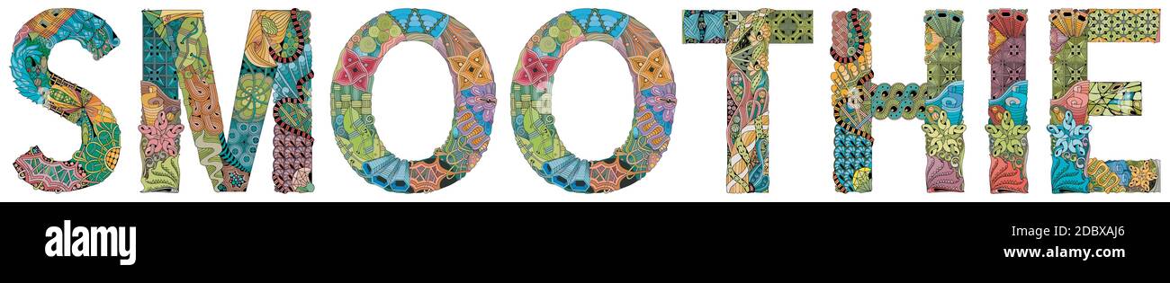 Word SMOOTHIE. Vector decorative zentangle object for decoration Stock ...