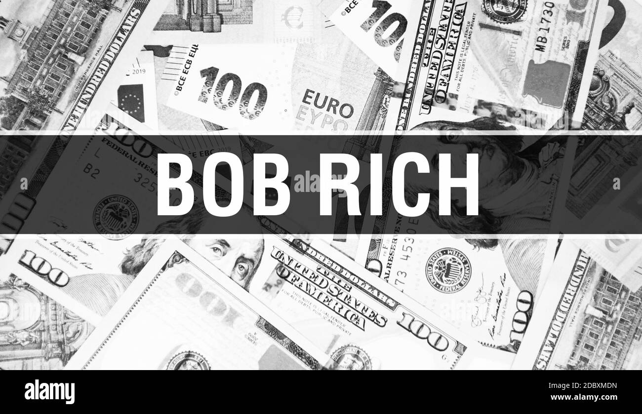 Bob Rich text Concept. American Dollars Cash Money,3D rendering ...