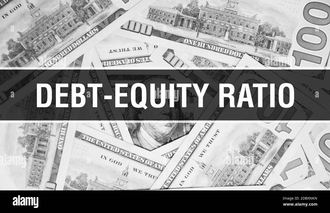 Debt-equity ratio text Concept Closeup. American Dollars Cash Money,3D ...