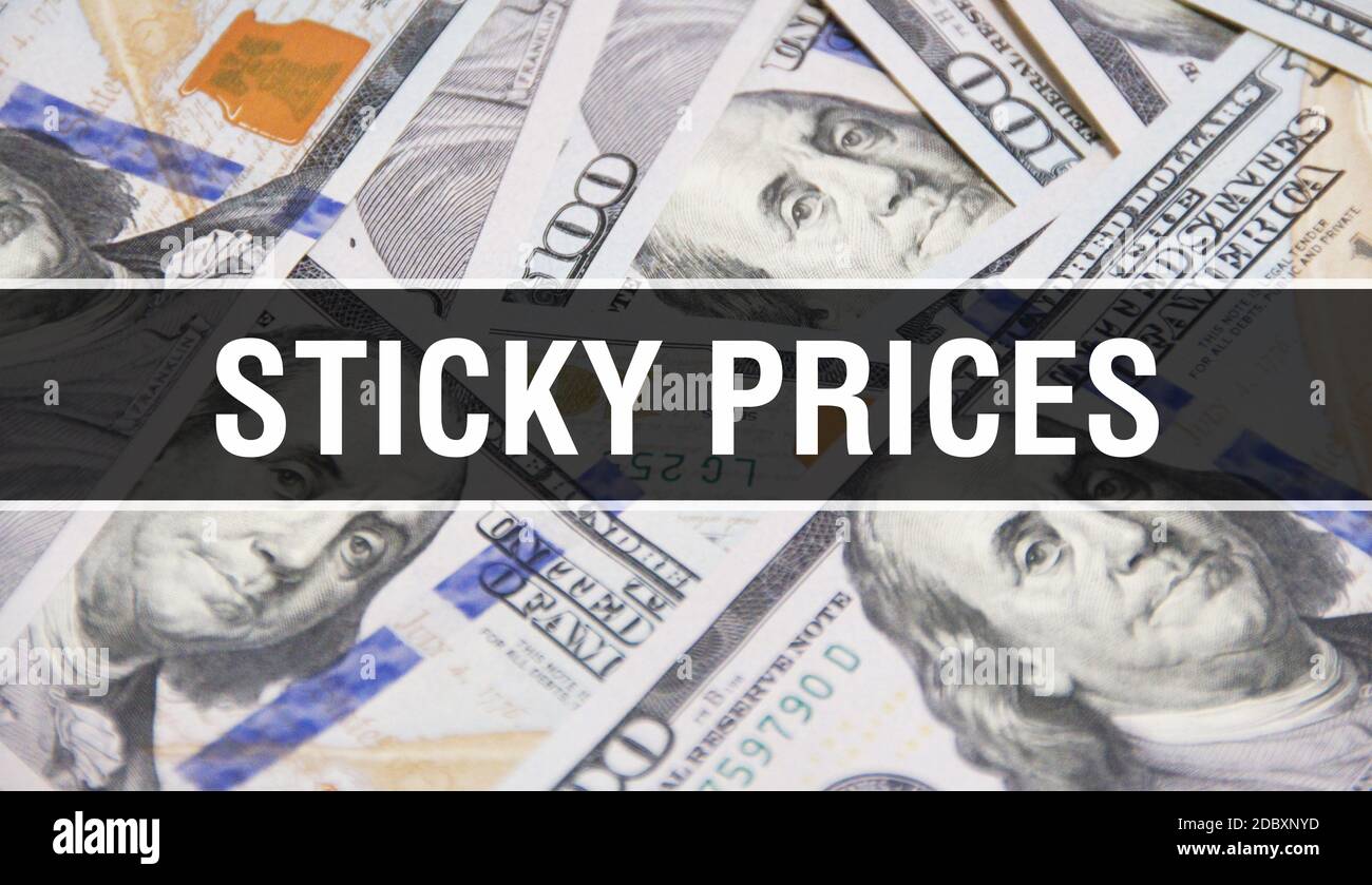 Sticky prices text Concept Closeup. American Dollars Cash Money,3D ...