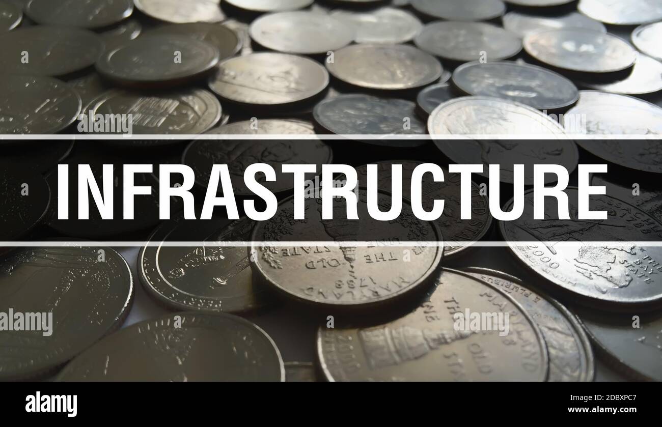 Infrastructure text Concept Closeup. American Dollars Cash Money,3D ...