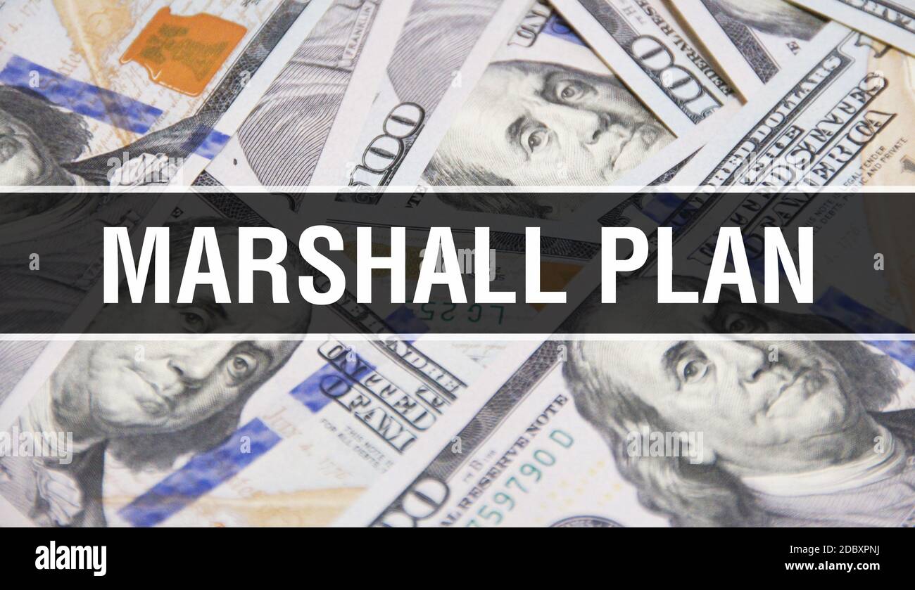 Marshall Plan text Concept Closeup. American Dollars Cash Money,3D ...