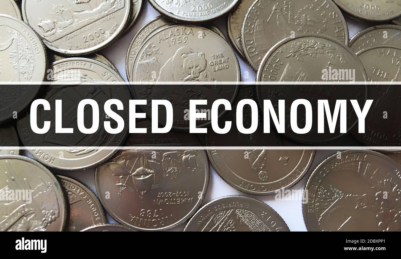 Closed economy definition hi-res stock photography and images - Alamy
