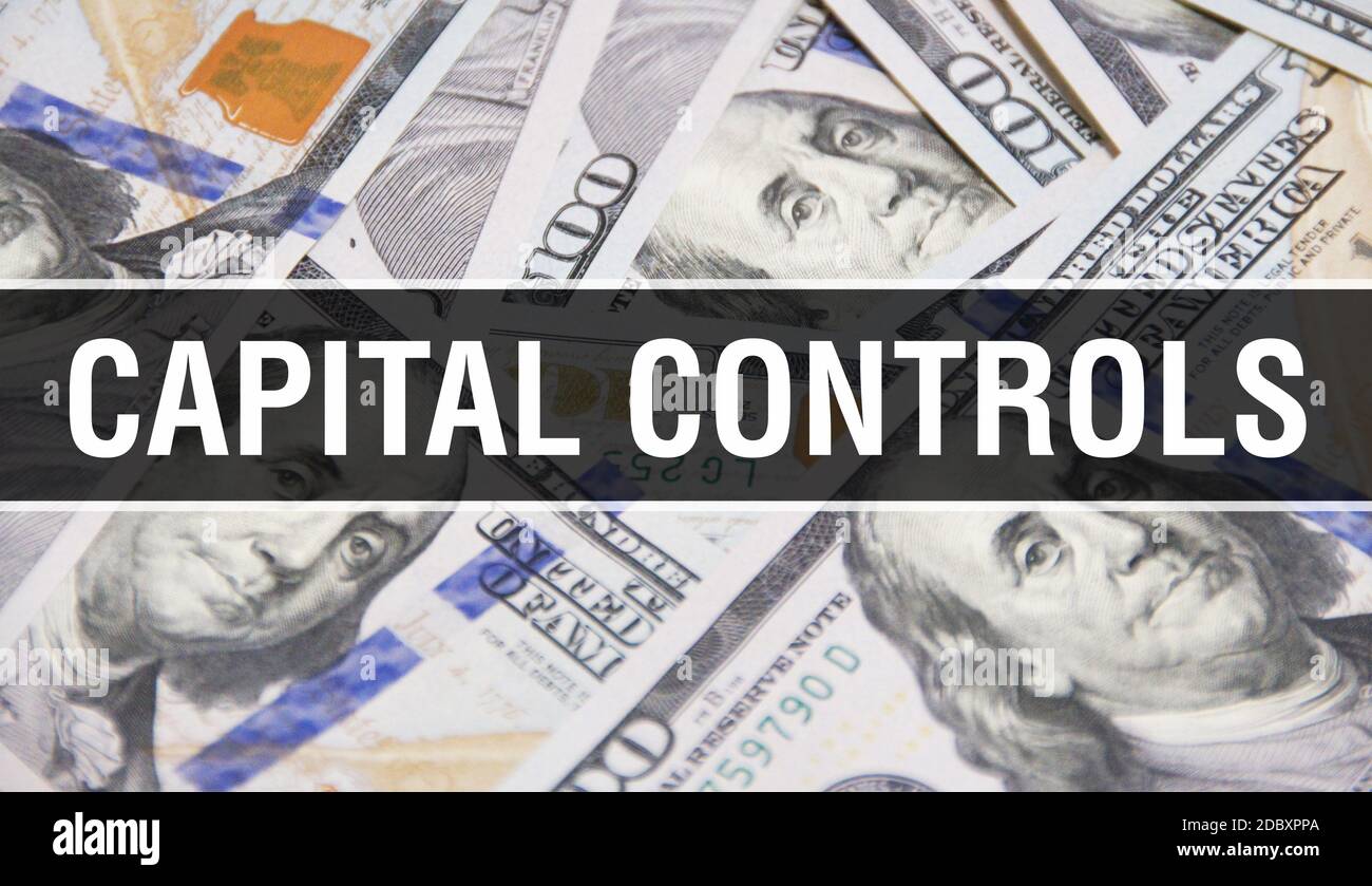 Capital controls text Concept Closeup. American Dollars Cash Money,3D ...