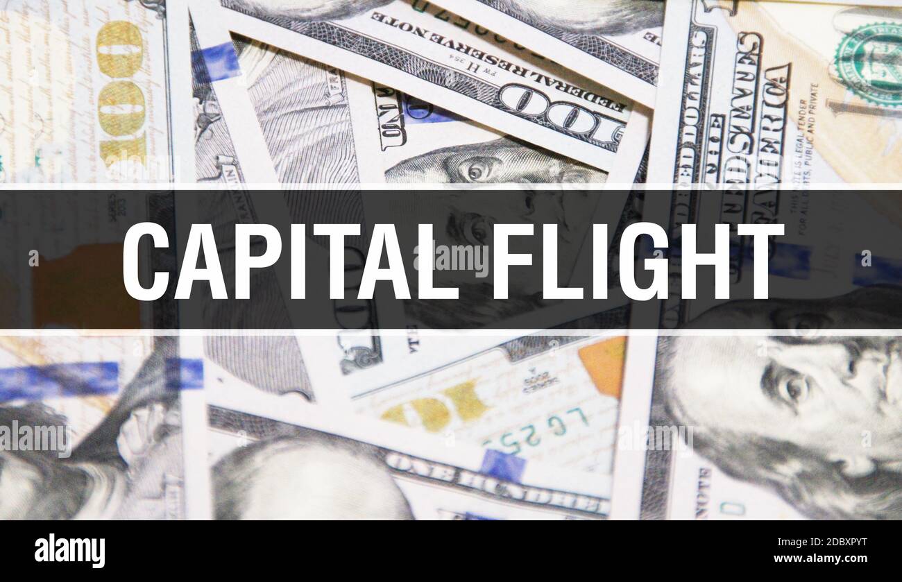 Capital flight text Concept Closeup. American Dollars Cash Money,3D ...