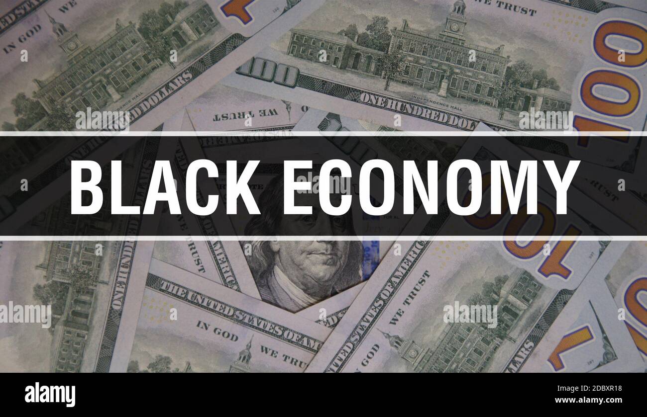 Black economy text Concept Closeup. American Dollars Cash Money,3D ...