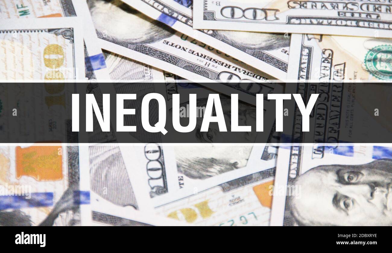 Inequality text Concept Closeup. American Dollars Cash Money,3D ...