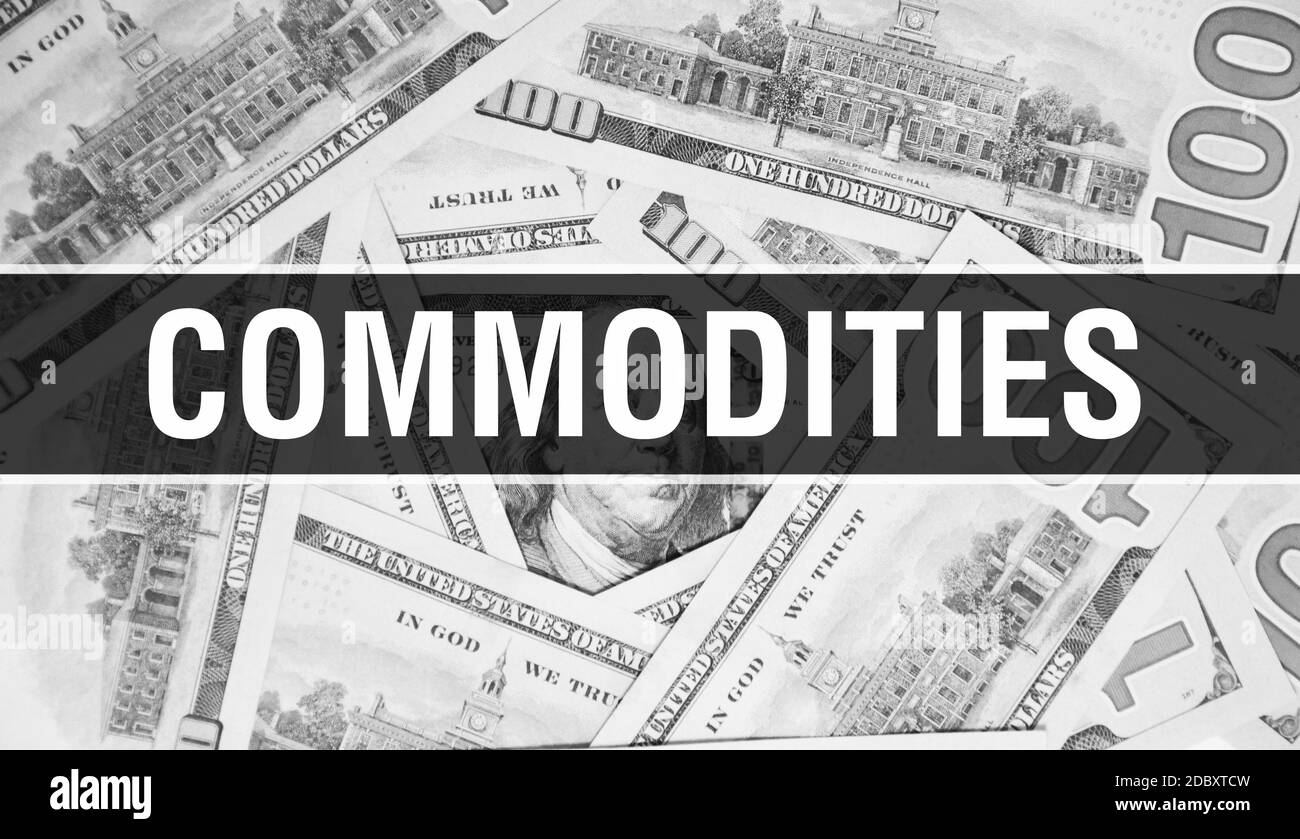 Commodities text Concept Closeup. American Dollars Cash Money,3D ...