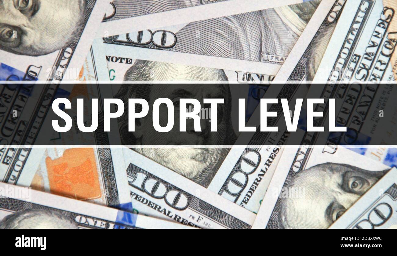 Support Level text Concept Closeup. American Dollars Cash Money,3D ...
