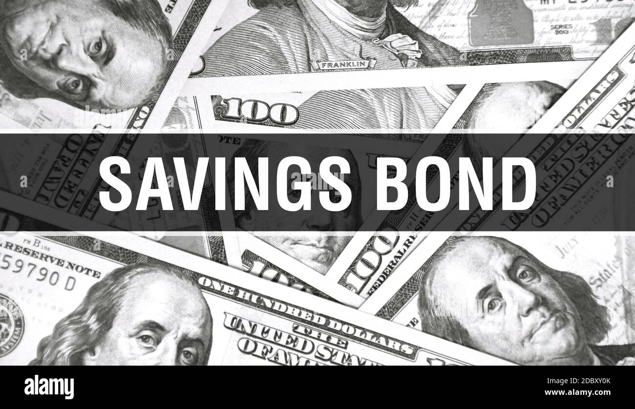 Savings Bond text Concept Closeup. American Dollars Cash Money,3D ...