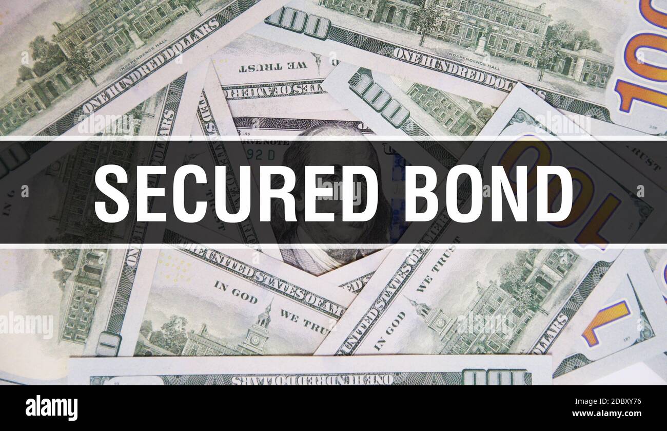 Secured Bond text Concept Closeup. American Dollars Cash Money,3D rendering. Secured Bond at ...