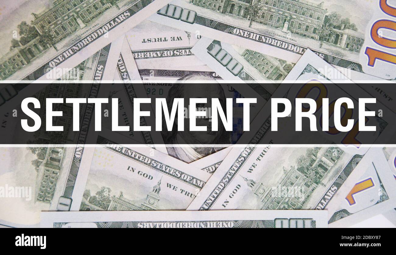 Settlement Price text Concept Closeup. American Dollars Cash Money,3D ...