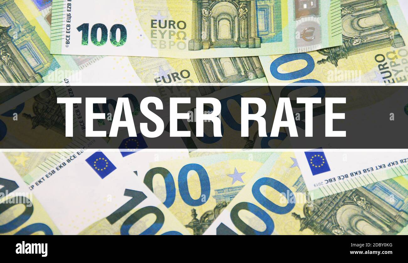 Teaser Rate text Concept Closeup. American Dollars Cash Money,3D ...