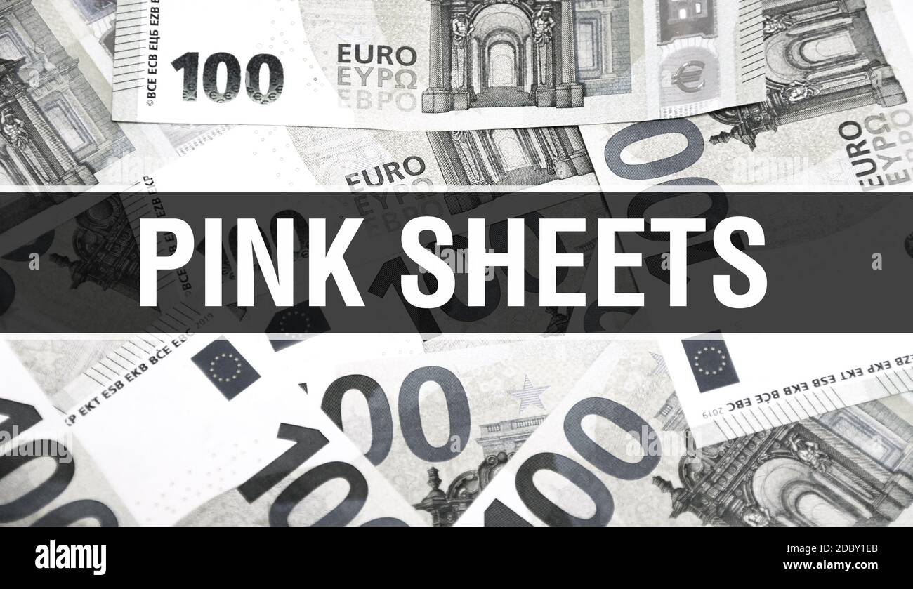 Pink Sheets text Concept Closeup. American Dollars Cash Money,3D ...