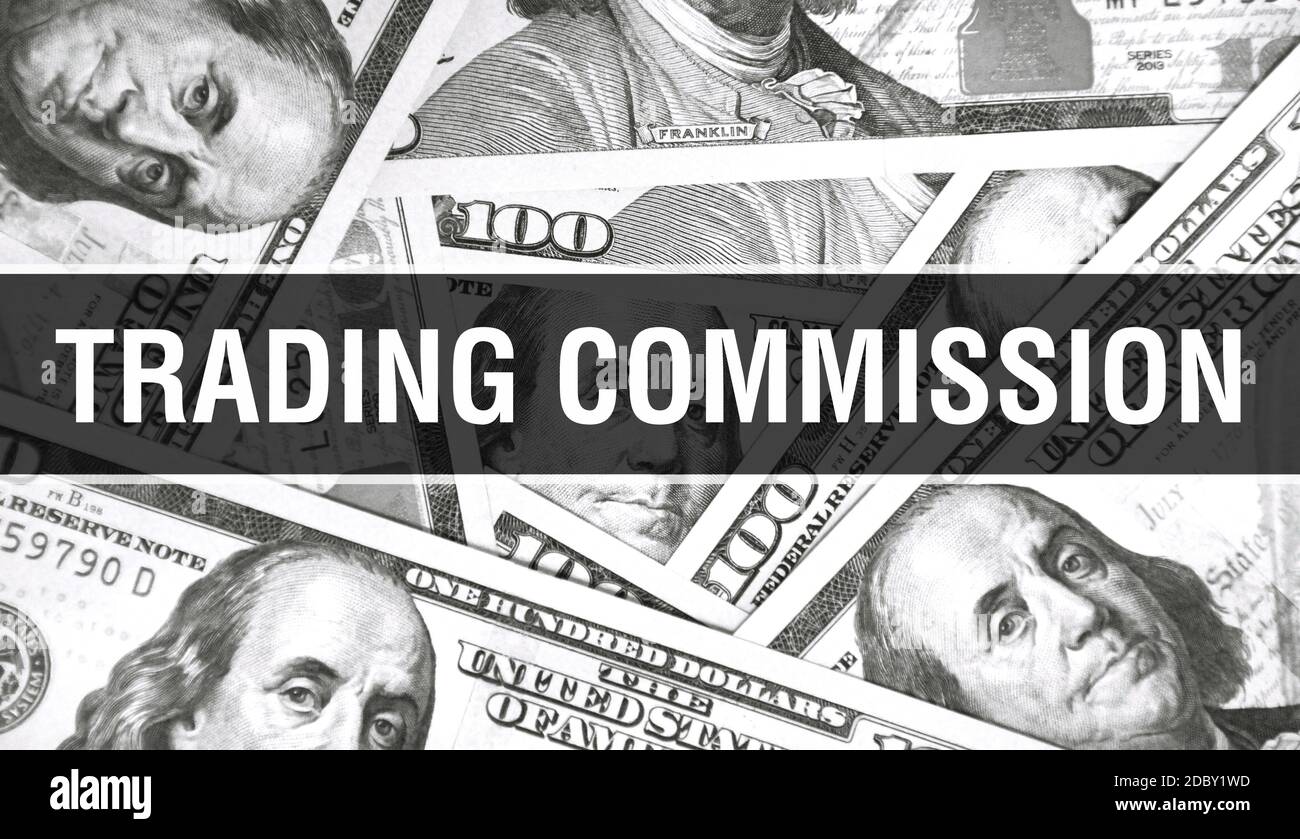 Trading Commission text Concept Closeup. American Dollars Cash Money,3D ...