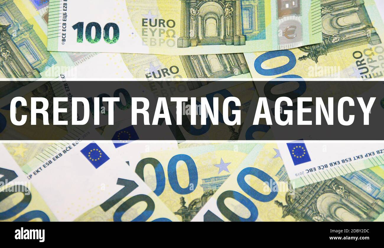Credit Rating Agency text Concept Closeup. American Dollars Cash Money ...