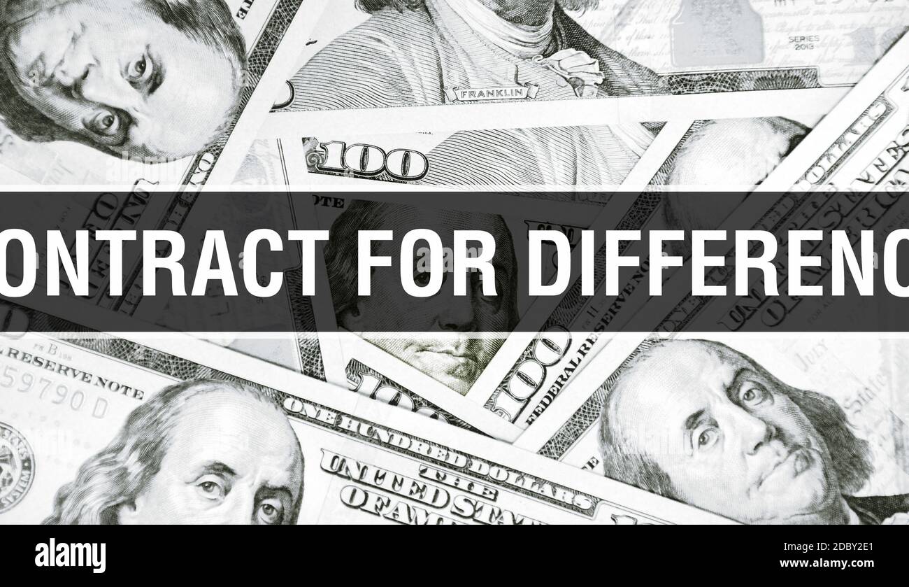 Contract for Difference text Concept Closeup. American Dollars Cash ...