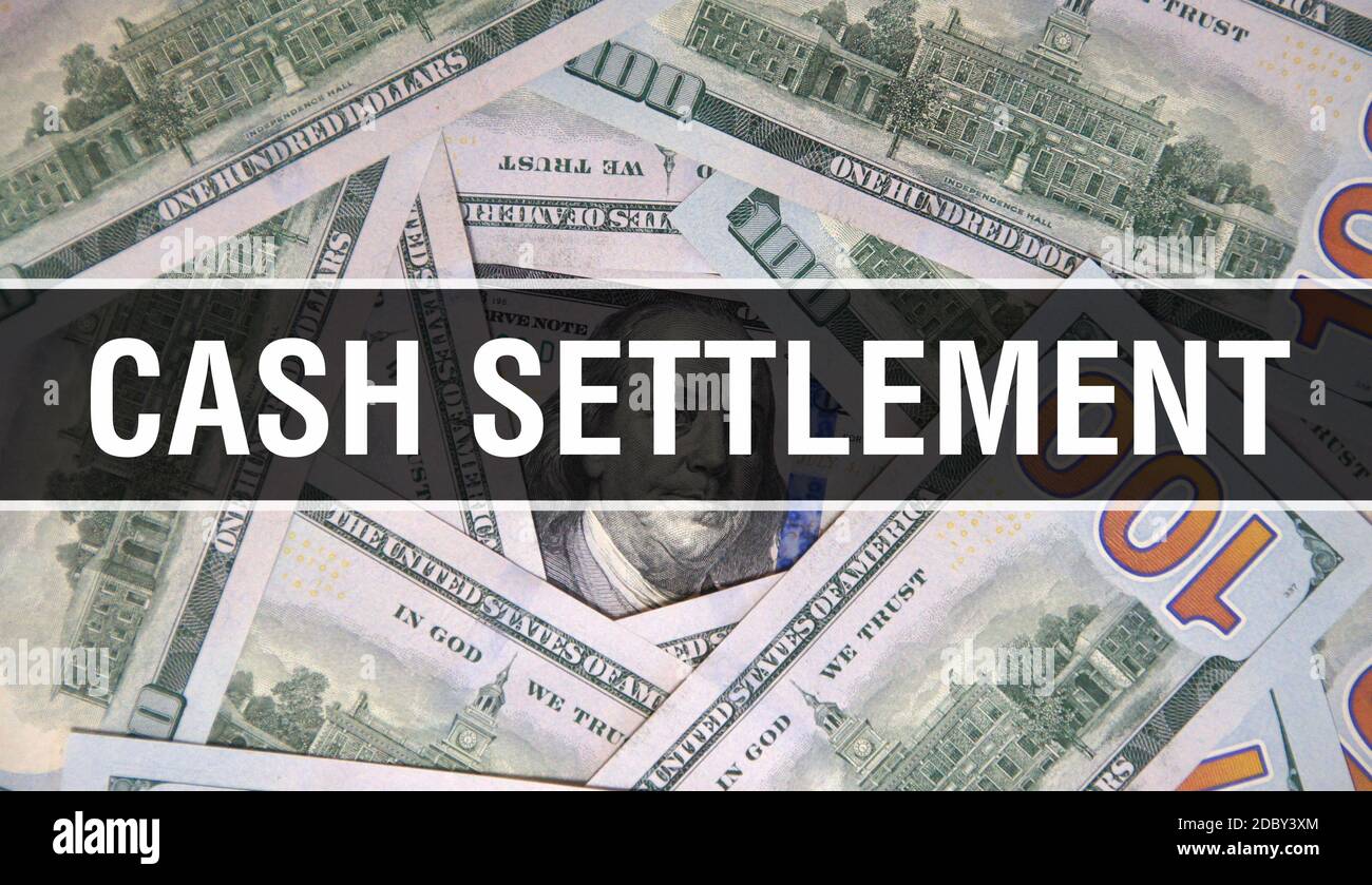 Cash Settlement text Concept Closeup. American Dollars Cash Money,3D ...