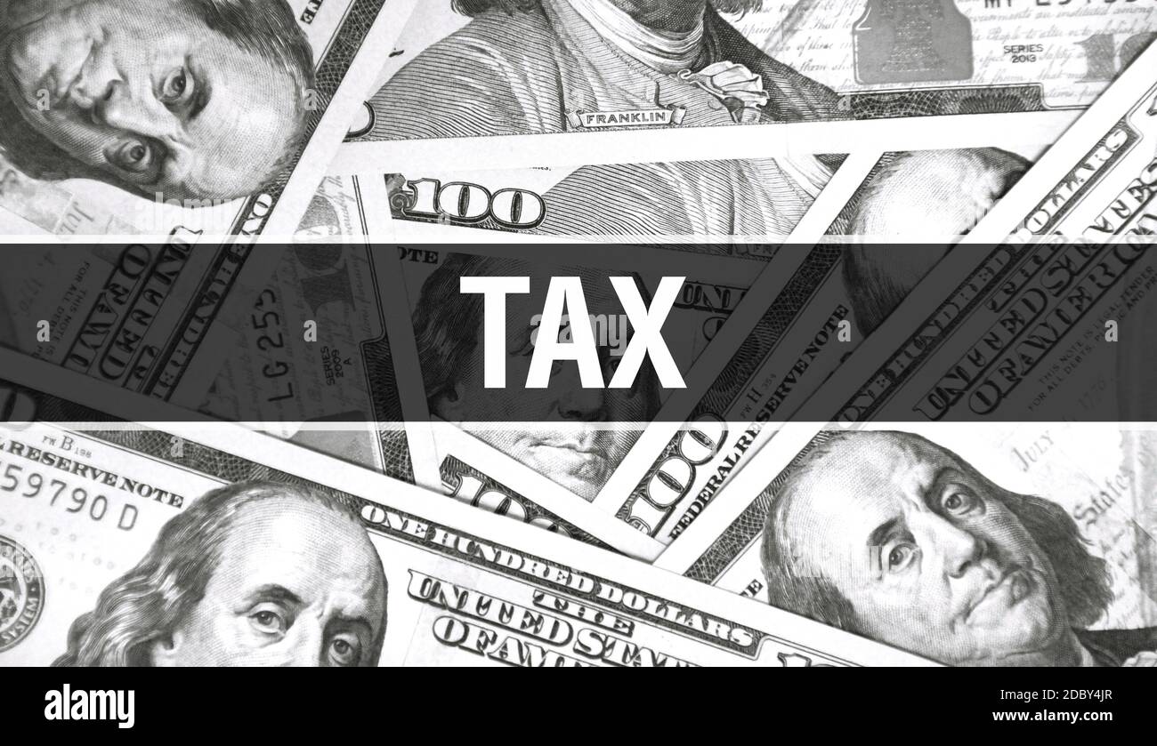 Tax text Concept Closeup. American Dollars Cash Money,3D rendering. Tax ...