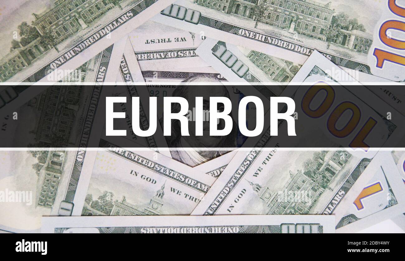 EURIBOR text Concept Closeup. American Dollars Cash Money,3D rendering ...