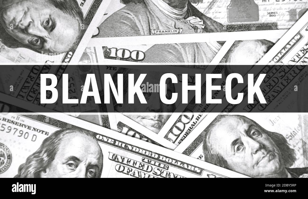 Blank Check text Concept Closeup. American Dollars Cash Money,3D ...