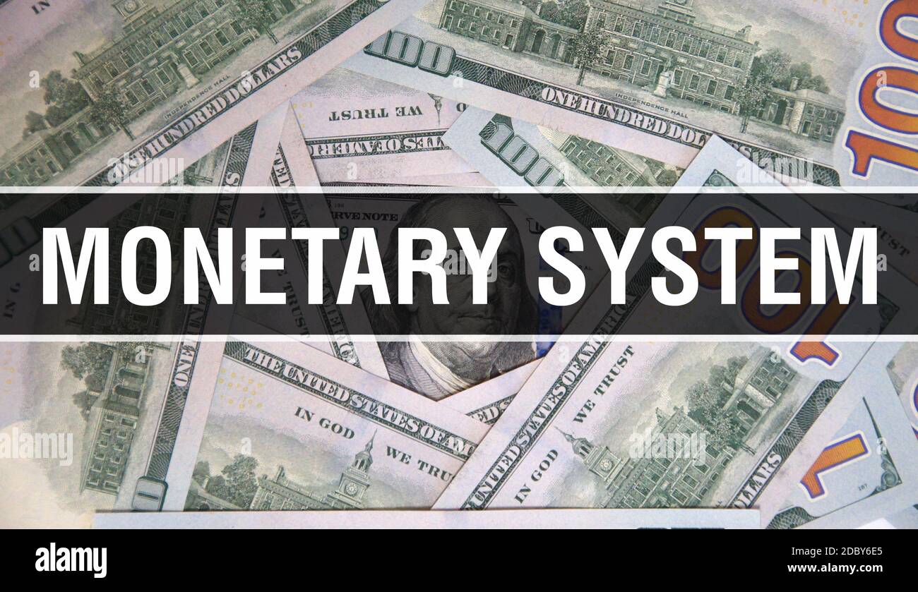 Monetary System text Concept Closeup. American Dollars Cash Money,3D ...