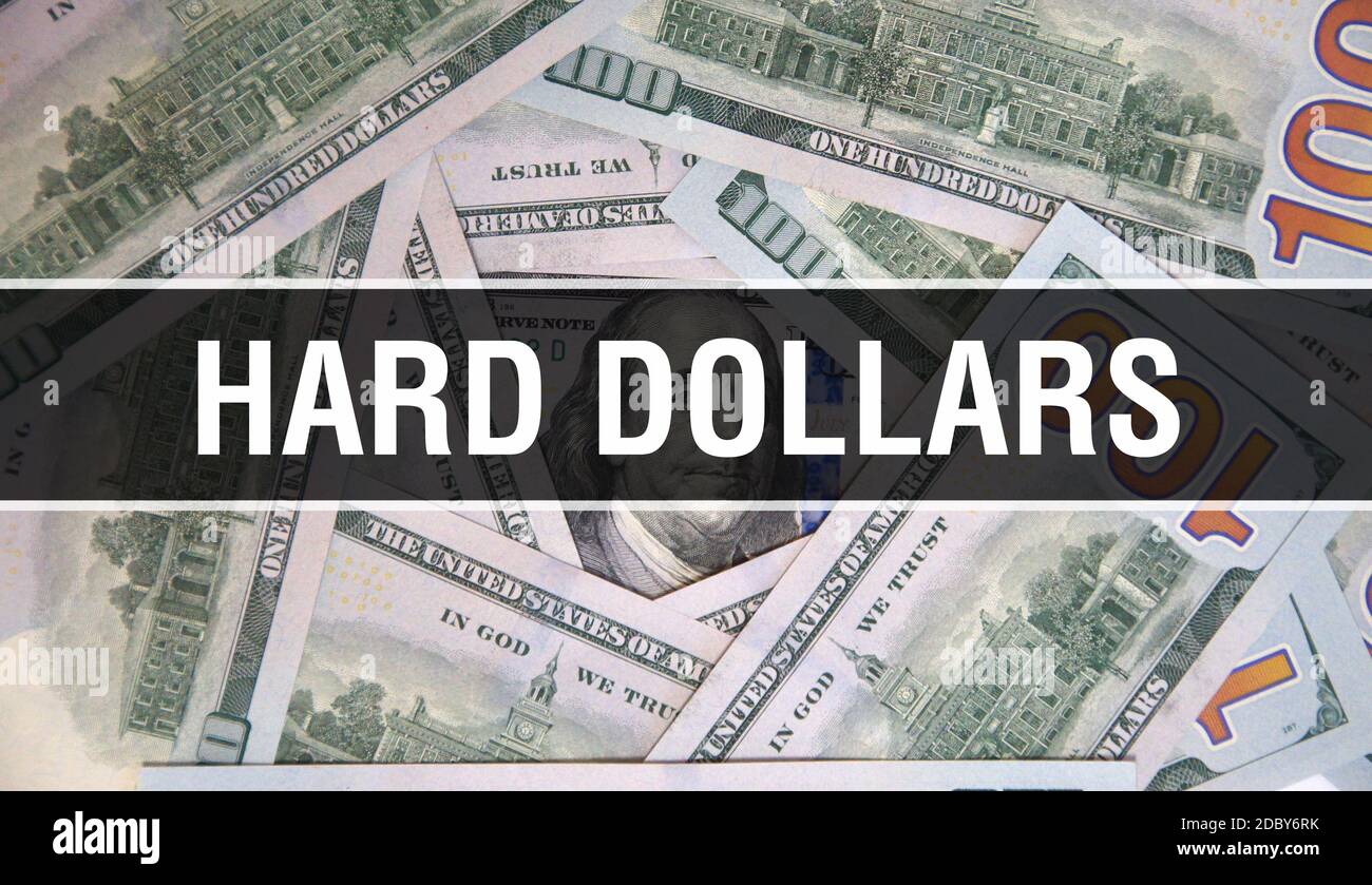 Hard Dollars text Concept Closeup. American Dollars Cash Money,3D ...