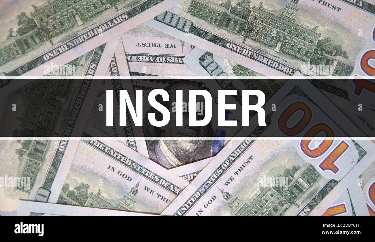 Insider text Concept Closeup. American Dollars Cash Money,3D rendering ...