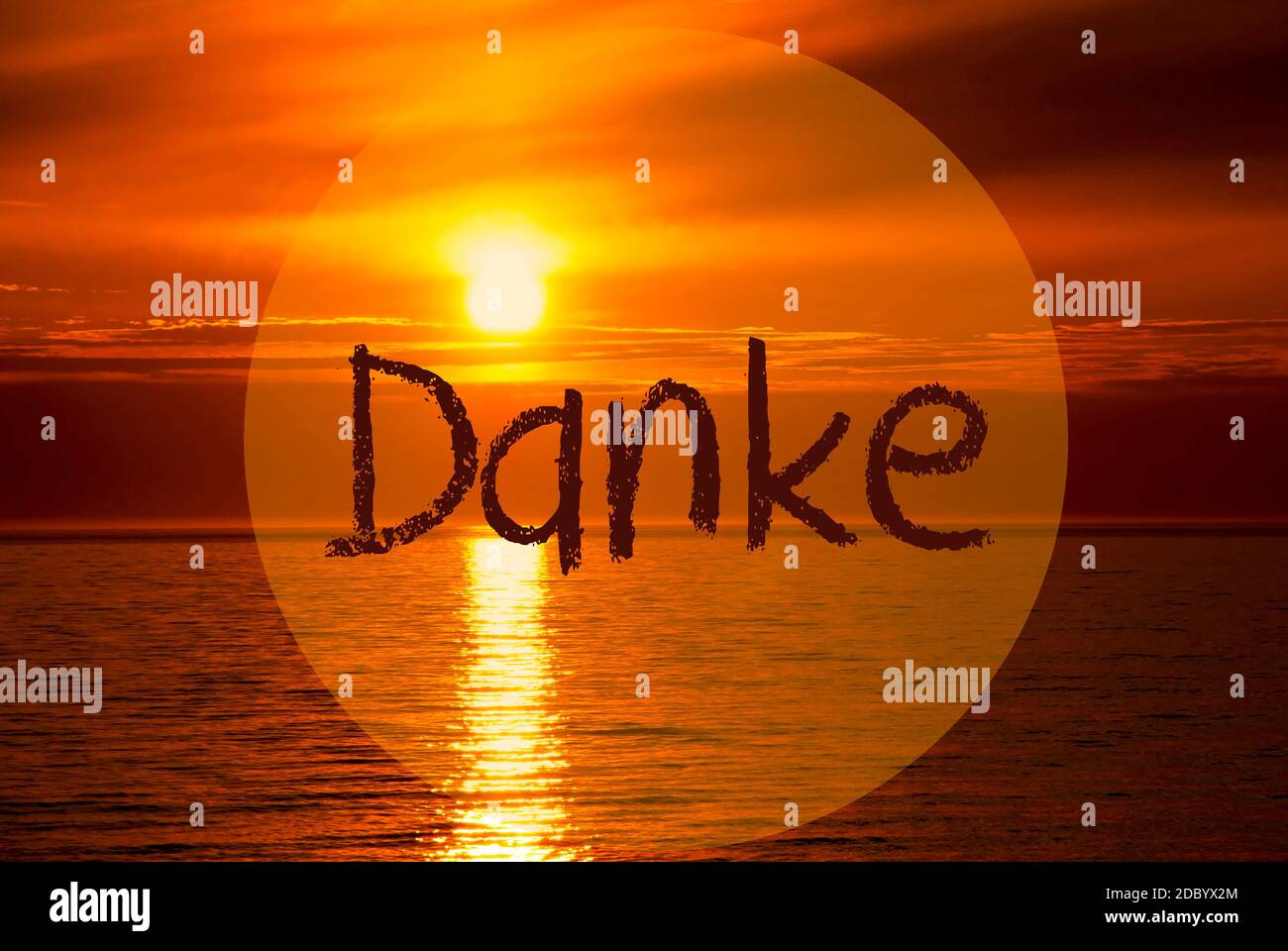 German Text Danke Means Thank You. Romantic Sunset Or Sunrise At Sea Or ...