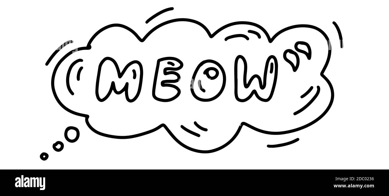 Meow text in bubble in Doodle style. Hand drawn lines cartoon icon ...