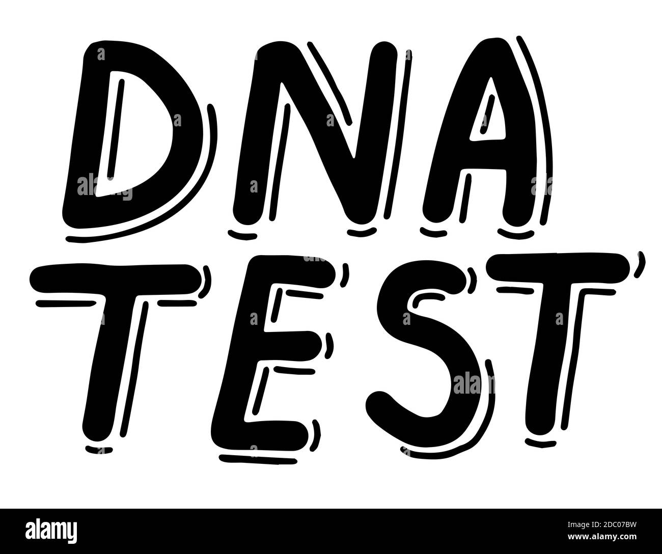 DNA test, Genetic testing, diagnostic. Lettering calligraphy ...