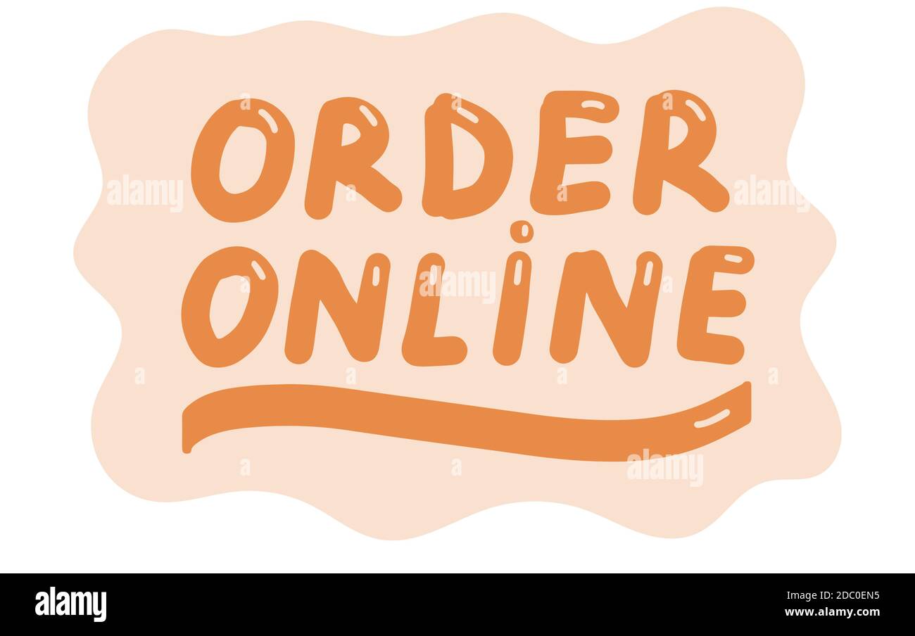 Order online. Online shopping concept, lettering calligraphy ...