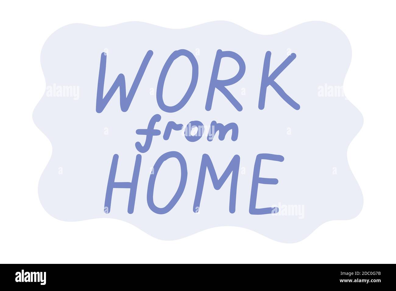 Work from home, lettering calligraphy illustration. Home office ...