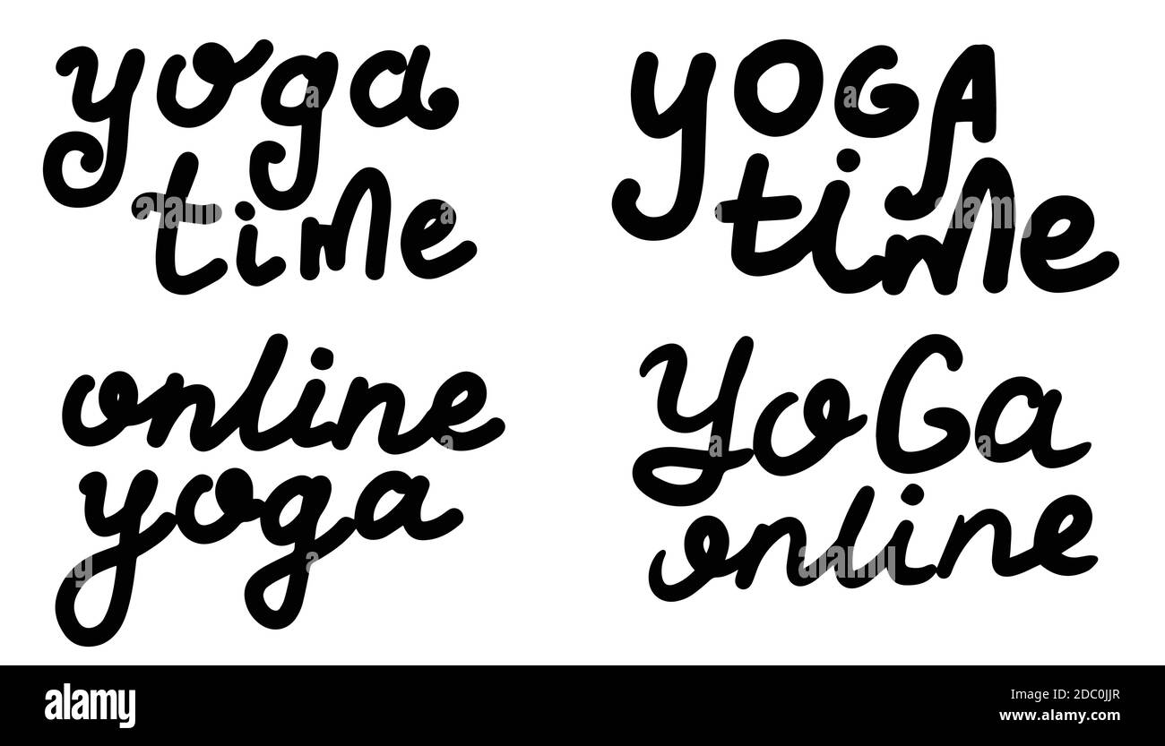 Yoga time. Yoga classes and online concept. Lettering calligraphy quote ...