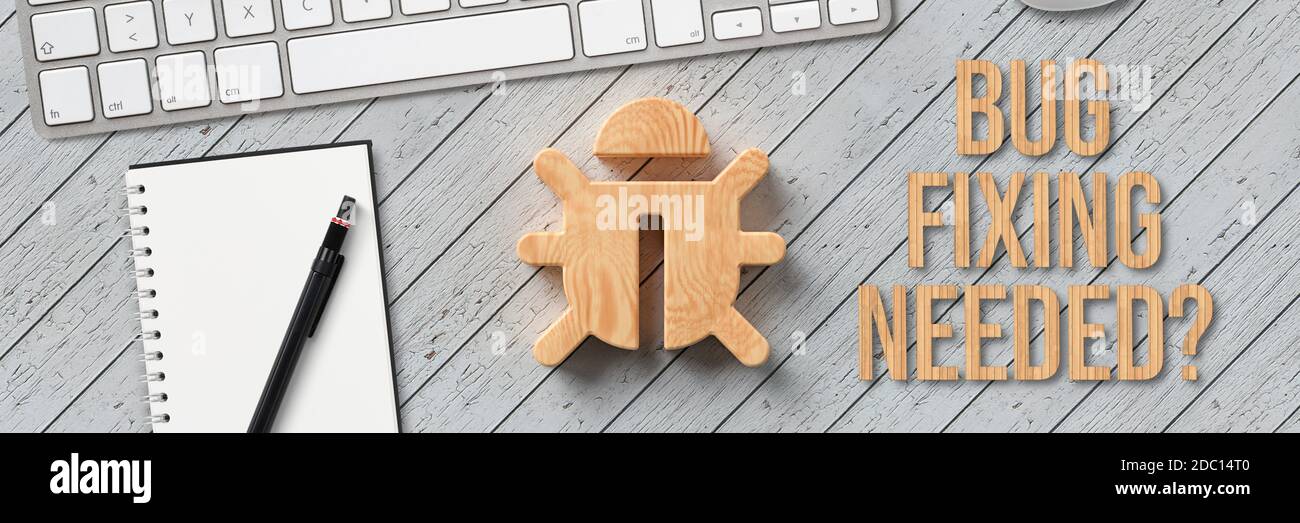 bug icon with message BUG FIXING NEEDED? and office items on wooden ...