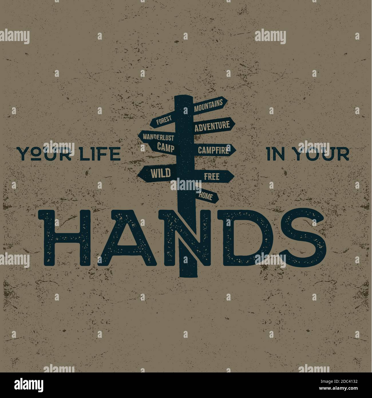 Hand drawn label with signpost and inspirational sign - your life in ...