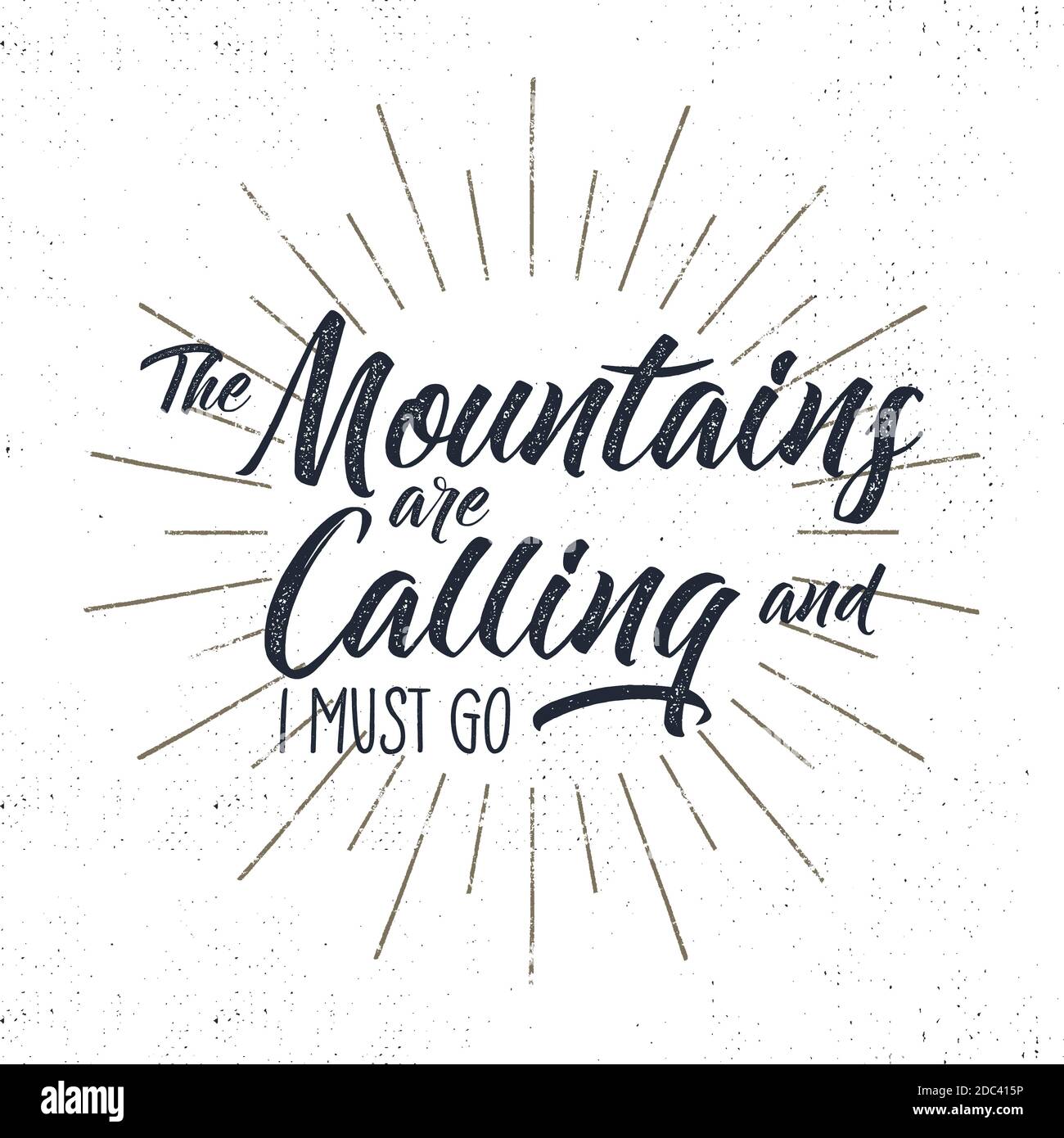 Hand drawn adventure typography sign. Mountains calling illustration ...