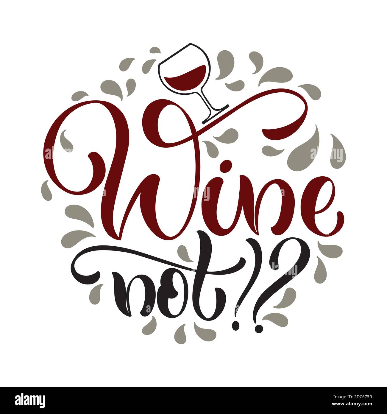 Wine vector hand lettering quote. Inspirational typography for bar, pub ...
