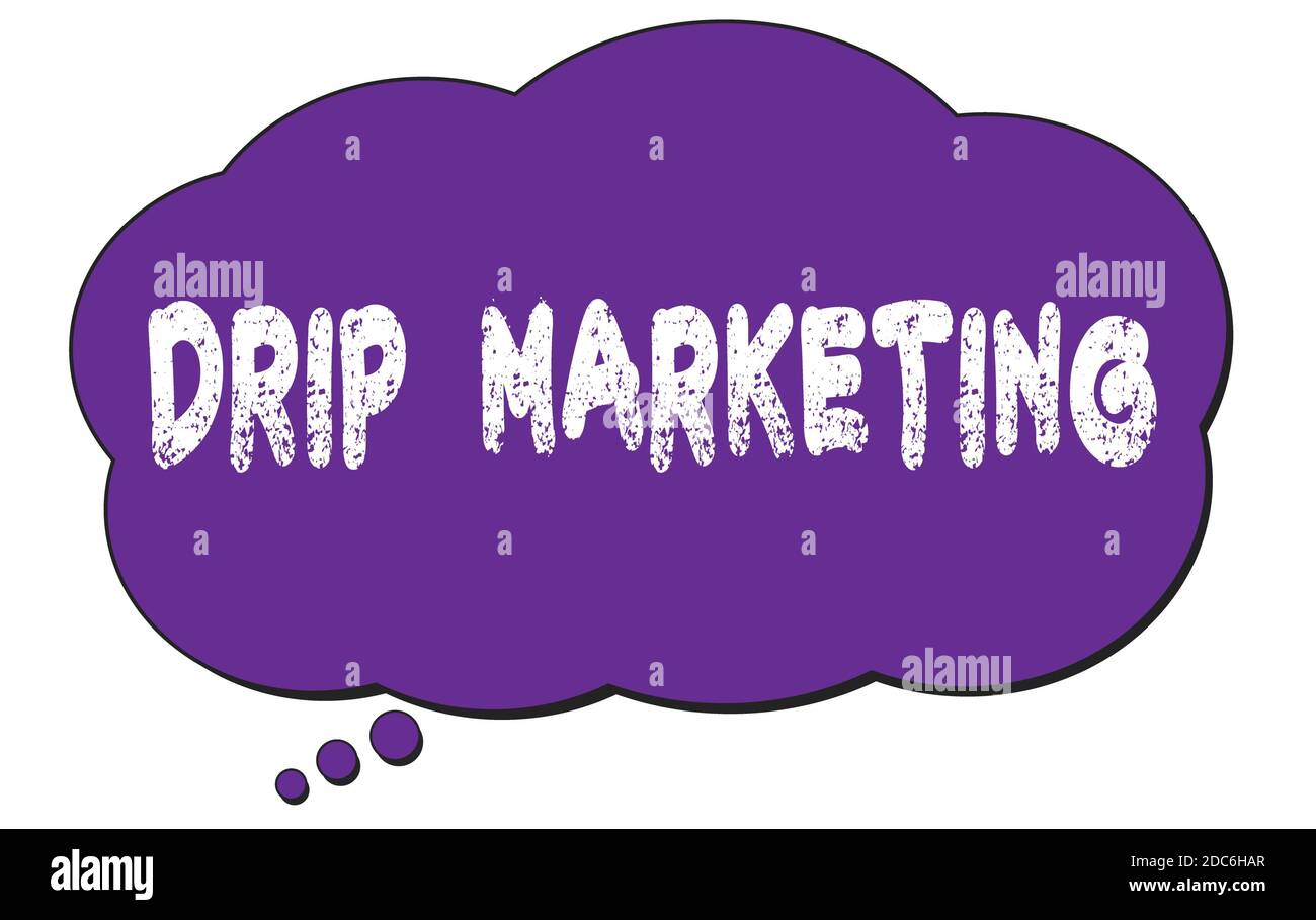 DRIP MARKETING text written on a violet thought cloud bubble Stock ...