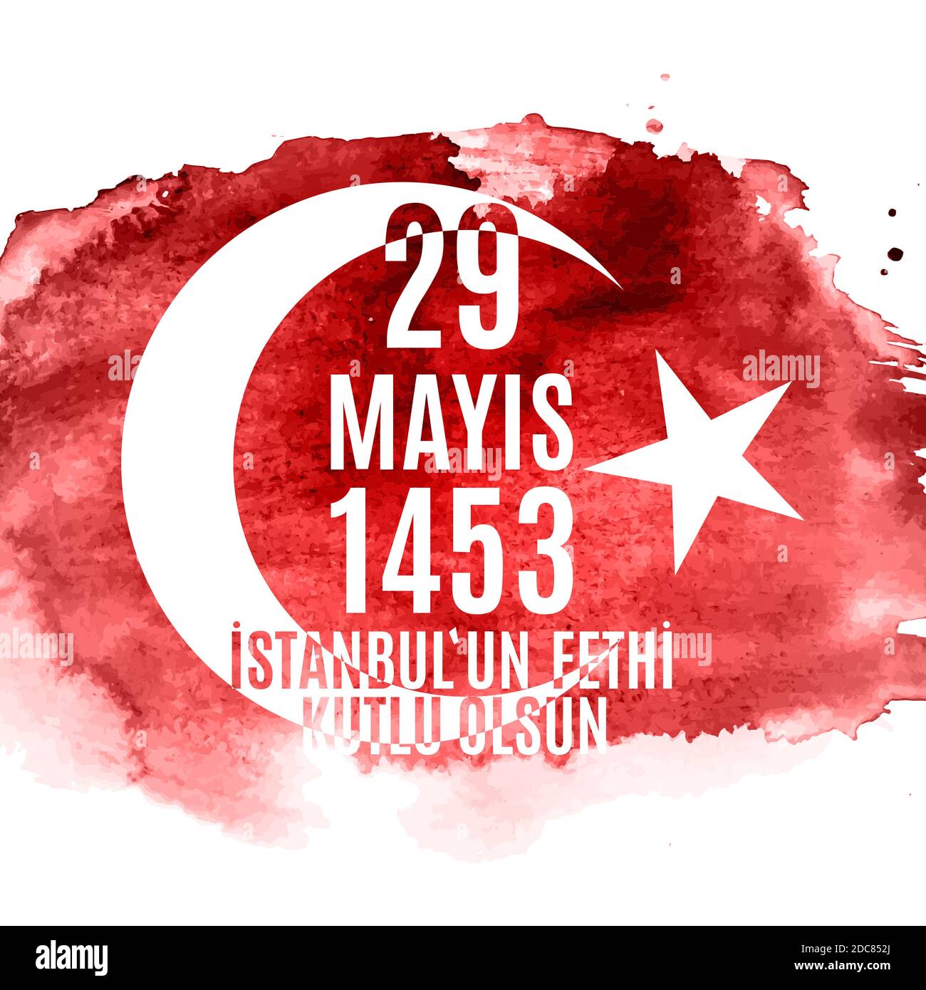 29 May Day of Istanbul'un Fethi Kutlu Olsun with Translation: 29 may ...