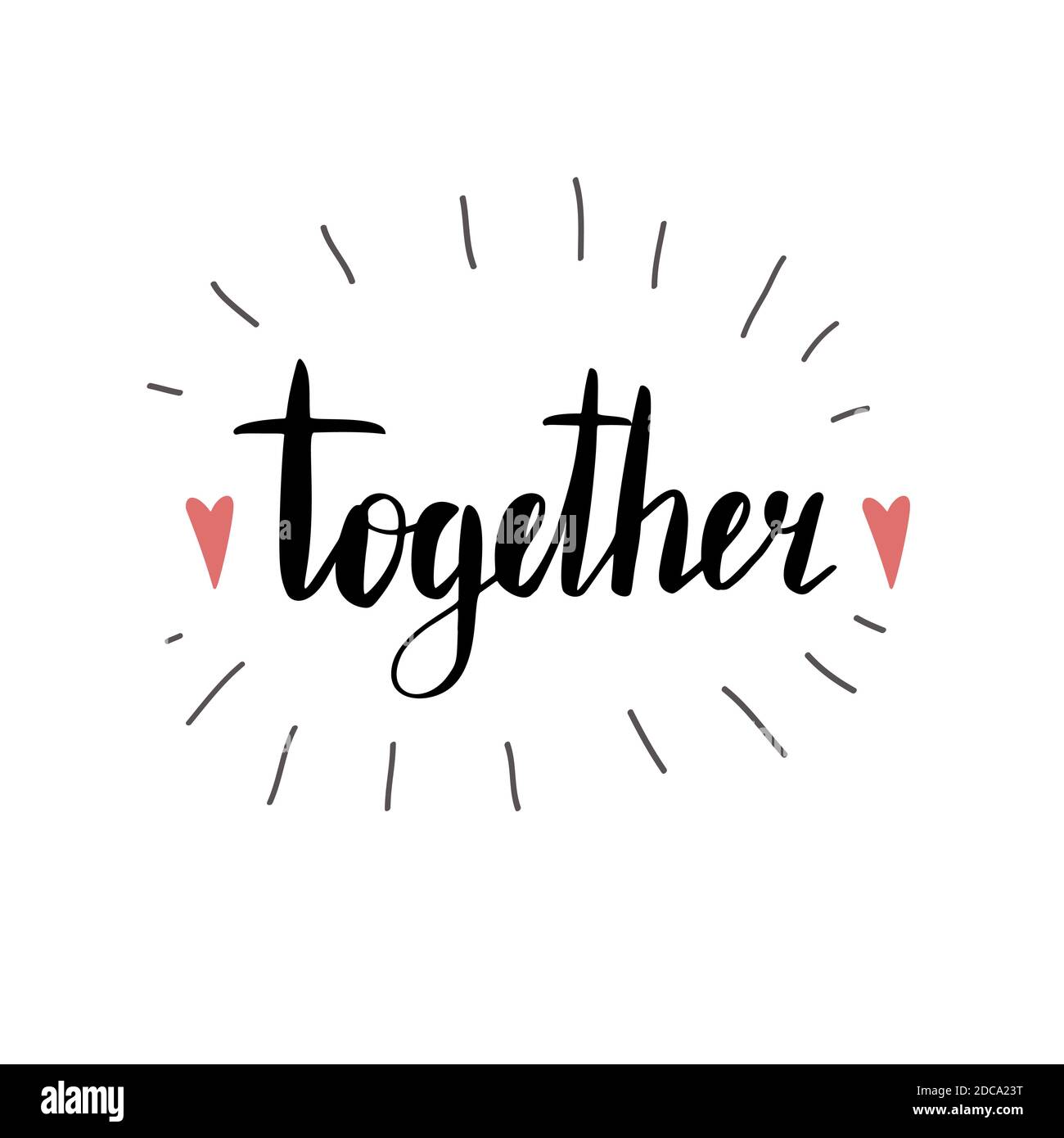 Together. Calligraphy brush isolated on a white background. Lettering ...