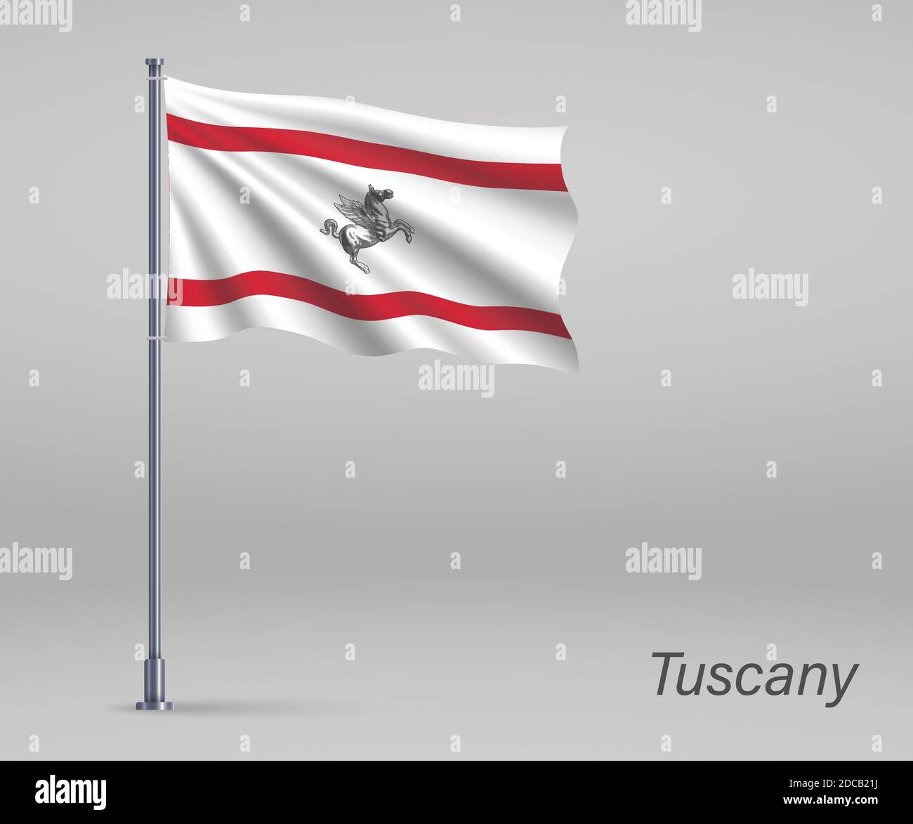 Waving flag of Tuscany - region of Italy on flagpole. Template for ...