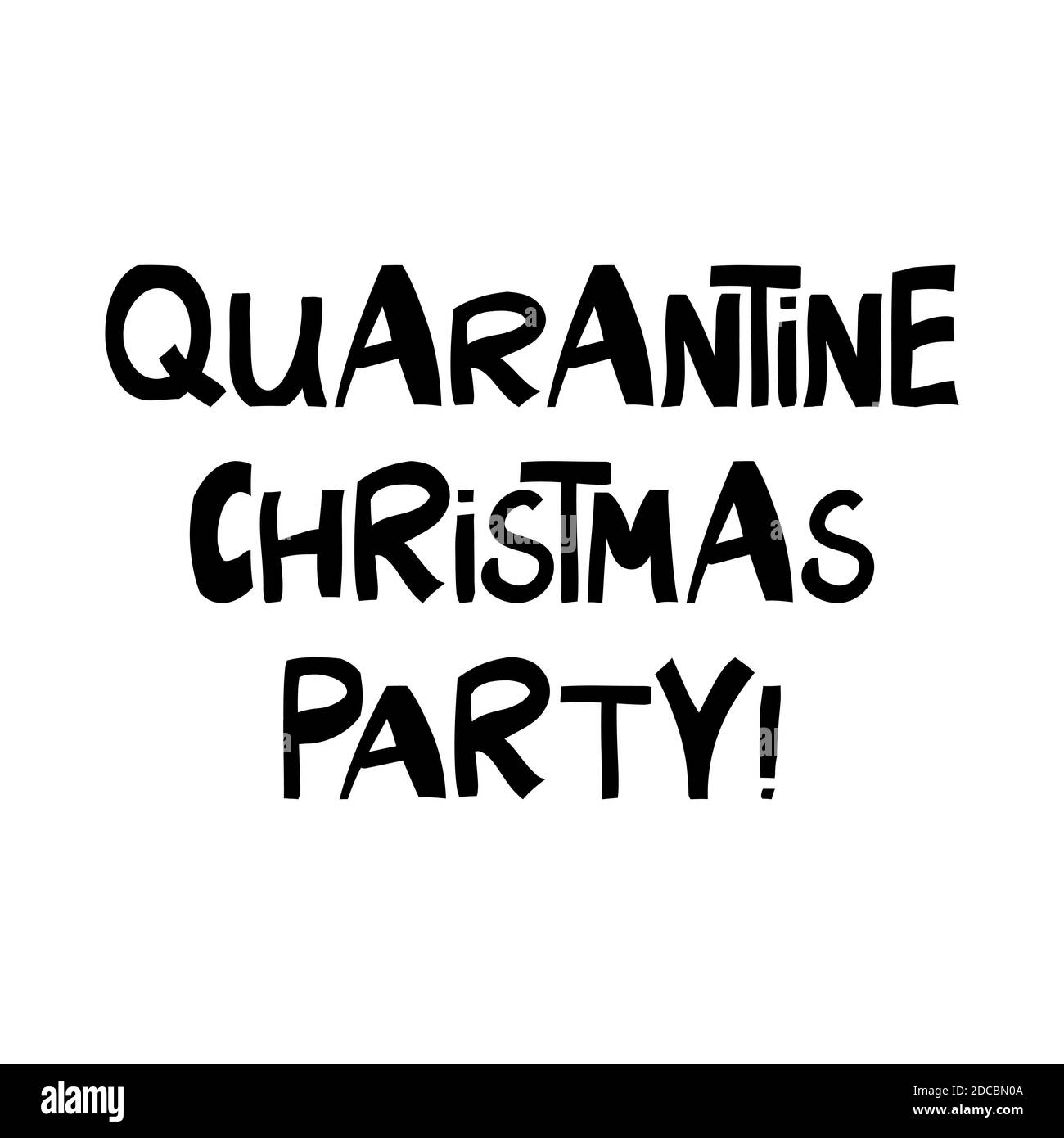 Quarantine christmas party, handwritten lettering isolated on white ...