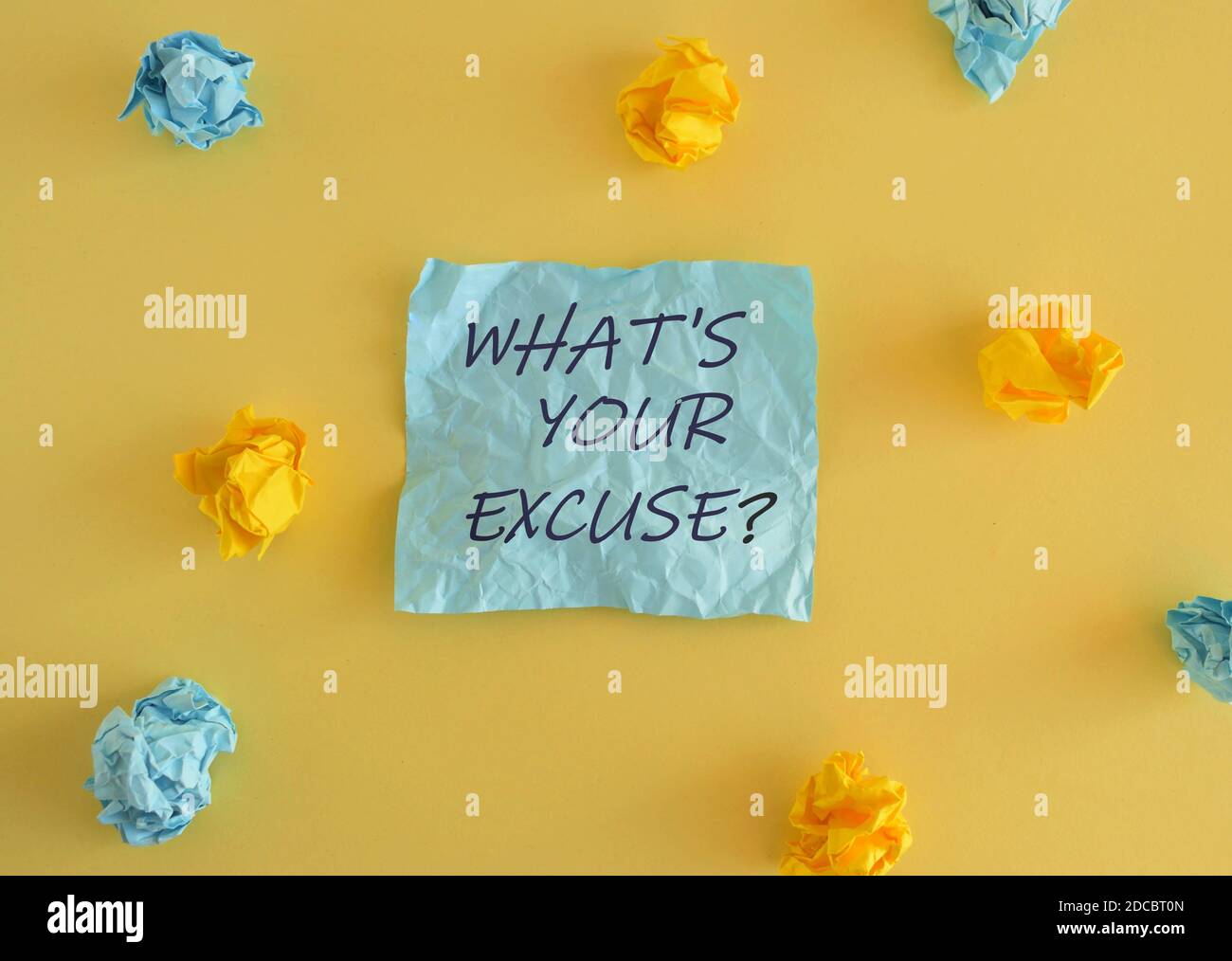 Handwriting text What s is Your Excuse question. Concept meaning ...