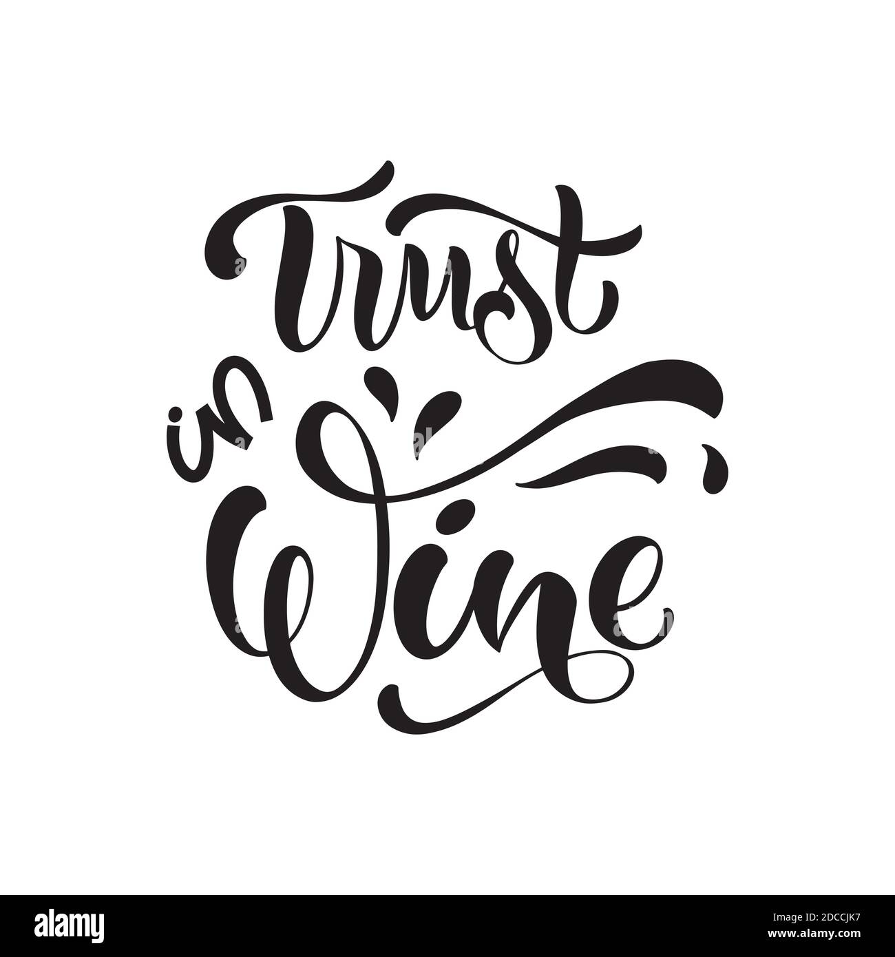 Wine Vector Hand Lettering Quote Inspirational Typography For Bar Pub