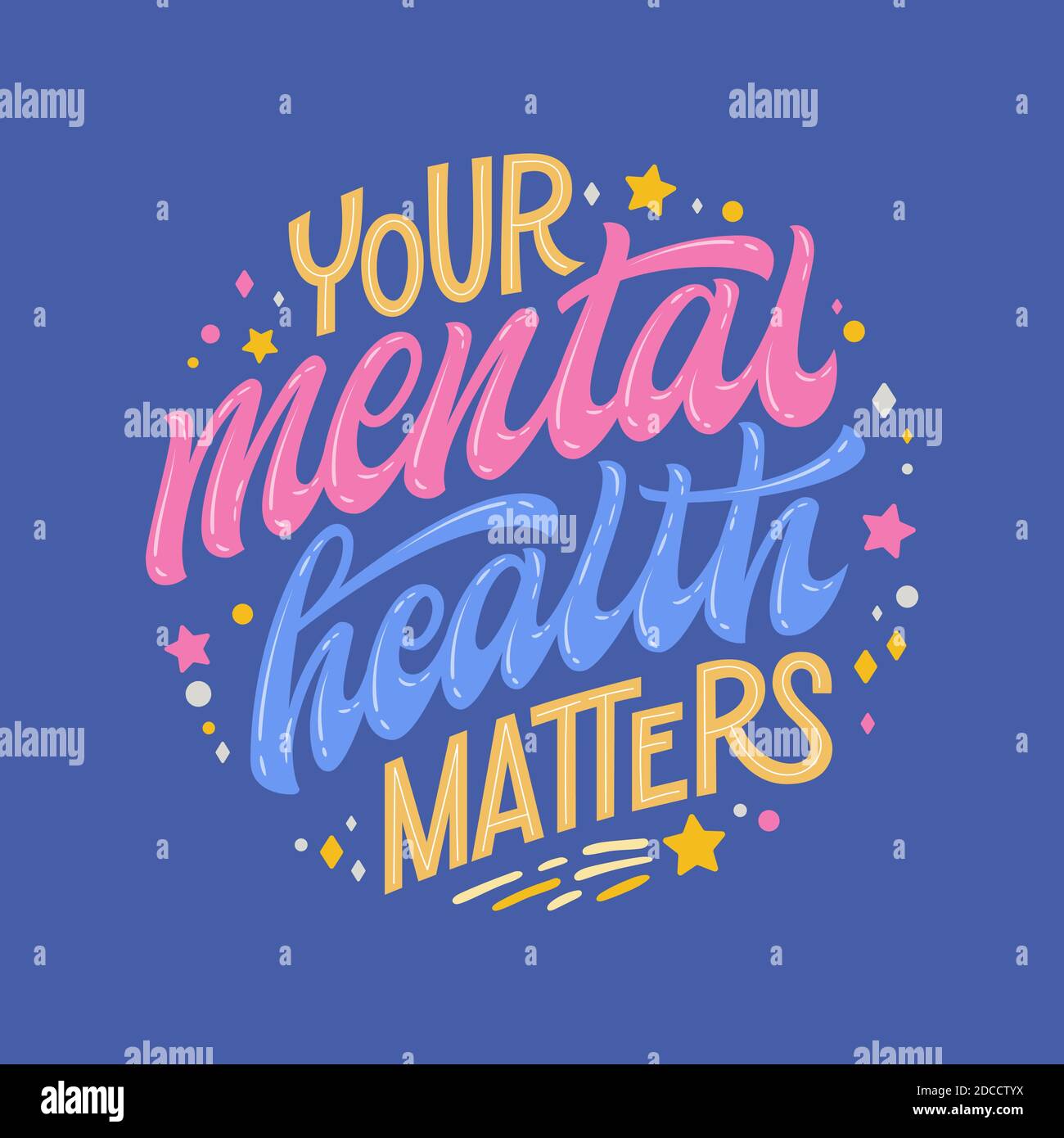 Your Mental Health Matters Hand Drawn Lettering Phrase Colorful