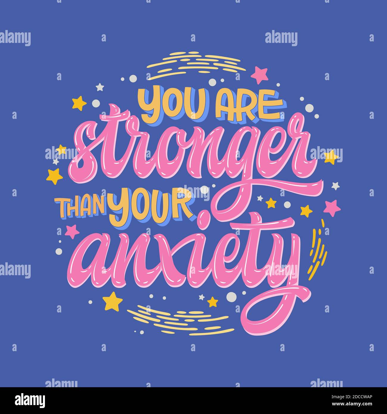 You are stronger than your anxiety - hand drawn lettering phrase ...