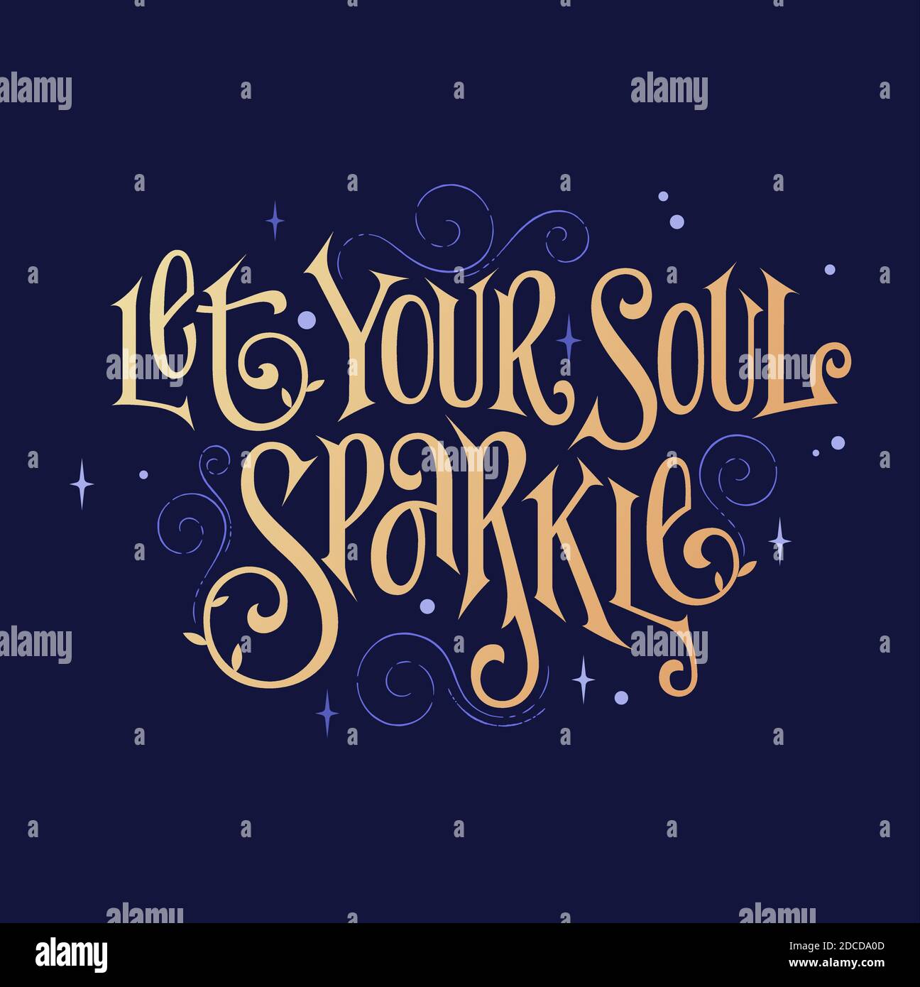 Fantasy lettering phrase - Let your soul sparkle Stock Vector Image ...